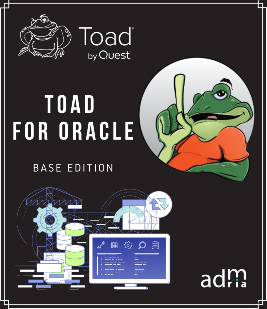 Toad® for Oracle (Base Edition) - ADM Adria Shop